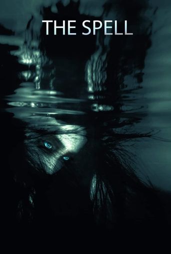 The Spell (2019): Where to Watch and Stream Online | Reelgood