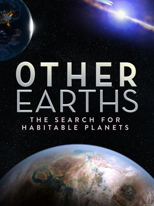 Other Earths - The Search for Habitable Planets: User Lists | Reelgood