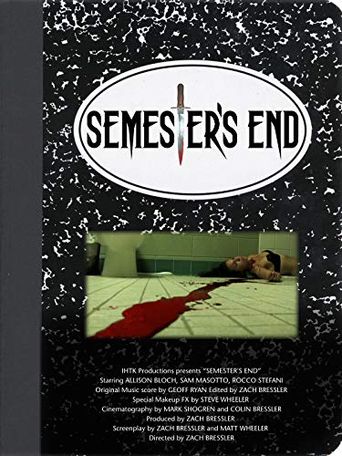Semester's End (2008): Where to Watch and Stream Online | Reelgood