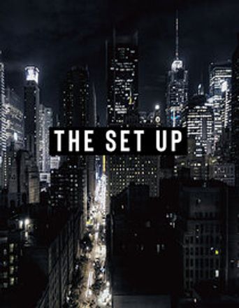 The Set Up: Where to Watch and Stream Online | Reelgood