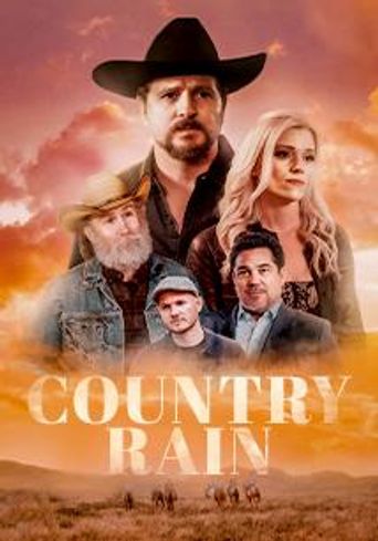 Country Rain (2024): Where to Watch and Stream Online | Reelgood