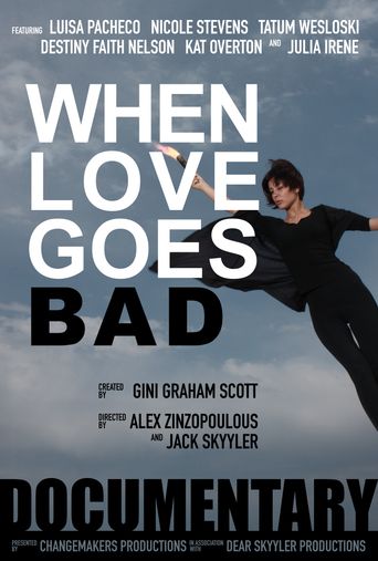 When Love goes Bad (2021): Where to Watch and Stream Online | Reelgood