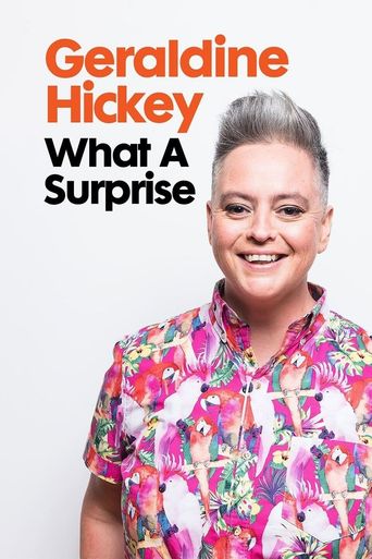 Geraldine Hickey: What A Surprise (2022): Where to Watch and Stream ... Geraldine Hickey: What A Surprise (2022): Where to Watch and Stream ...