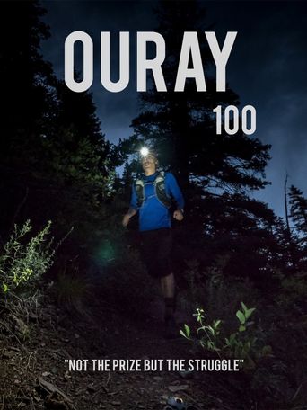 Ouray 100 (2023): Where to Watch and Stream Online | Reelgood