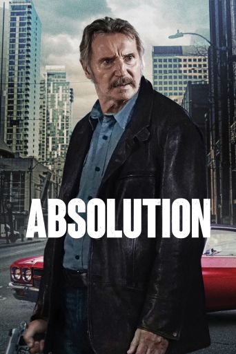 Absolution (2024): Where to Watch and Stream Online | Reelgood