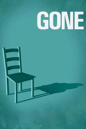 Gone: Where to Watch and Stream Online | Reelgood