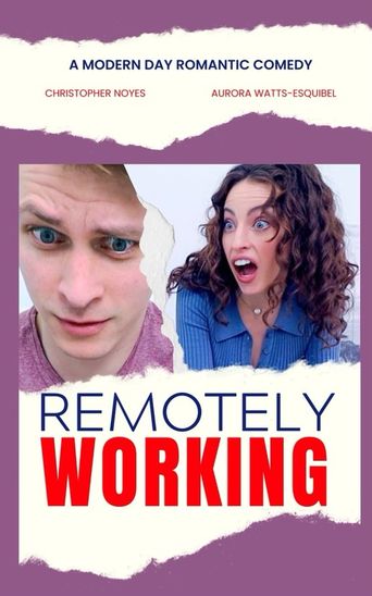 Remotely Working (2023): Where to Watch and Stream Online | Reelgood