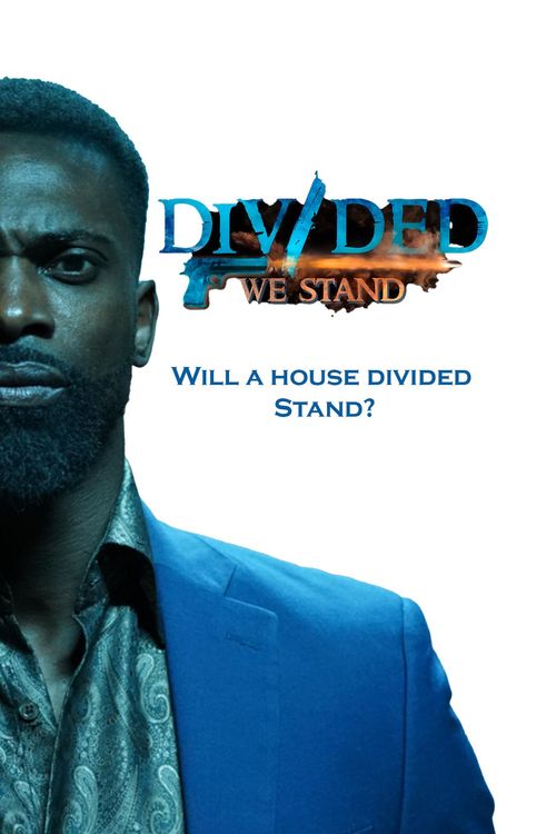 Divided We Stand: Where to Watch and Stream Online | Reelgood