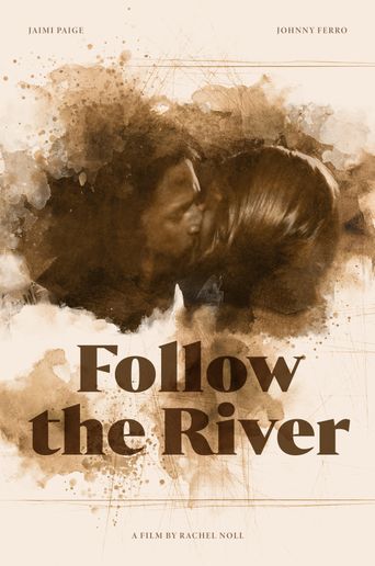 Follow the River: Where to Watch and Stream Online | Reelgood