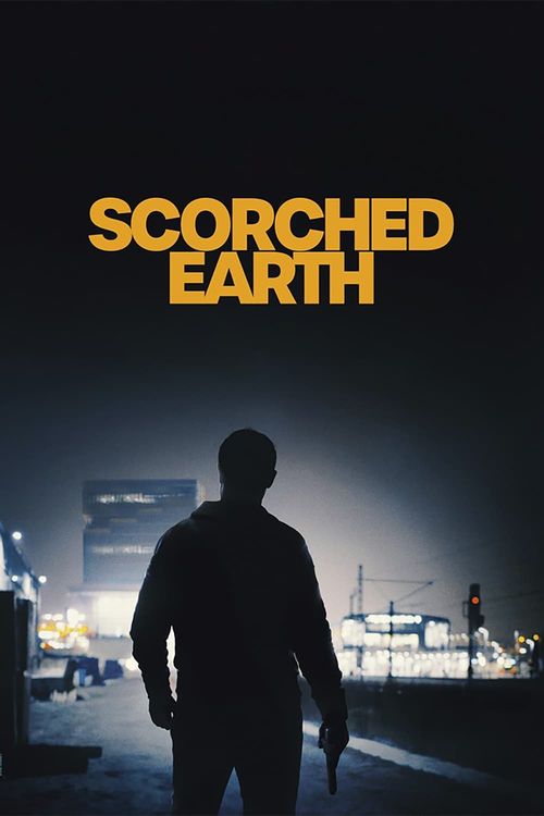 Scorched Earth (2024): Where to Watch and Stream Online | Reelgood
