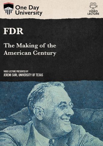 FDR: The Making of the American Century (2021): Where to Watch and ...