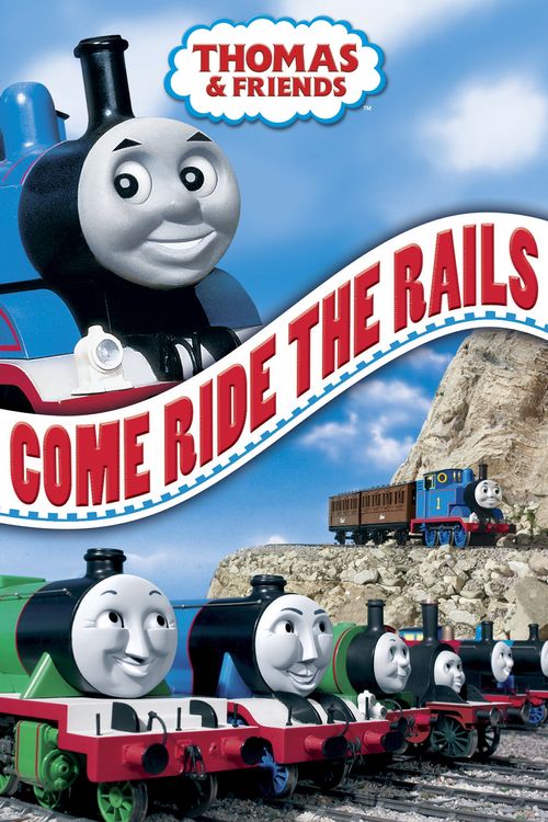 Thomas & Friends: Come Ride the Rails (2006): Where to Watch and Stream ...