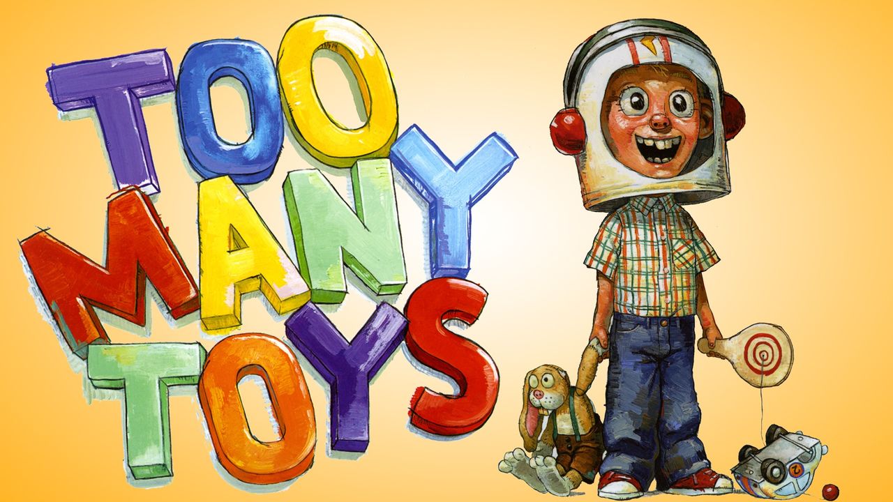 Too Many Toys (2011): Where to Watch and Stream Online | Reelgood