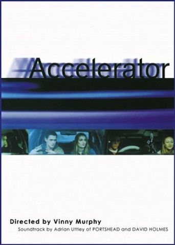 Accelerator (2000): Where to Watch and Stream Online | Reelgood