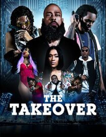 The Takeover (2023): Where to Watch and Stream Online | Reelgood