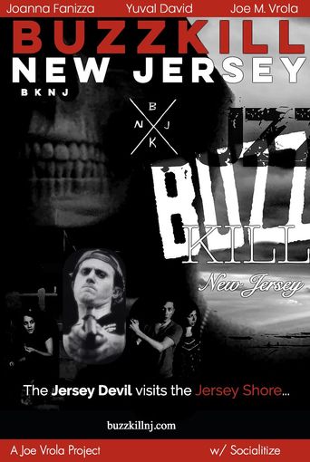 Buzzkill New Jersey (2020): Where to Watch and Stream Online | Reelgood
