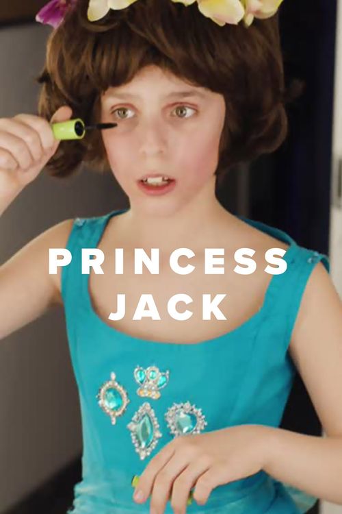 Princess Jack (2016): Where to Watch and Stream Online | Reelgood