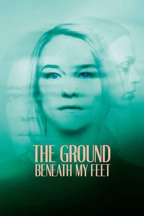 The Ground Beneath My Feet: User Lists | Reelgood