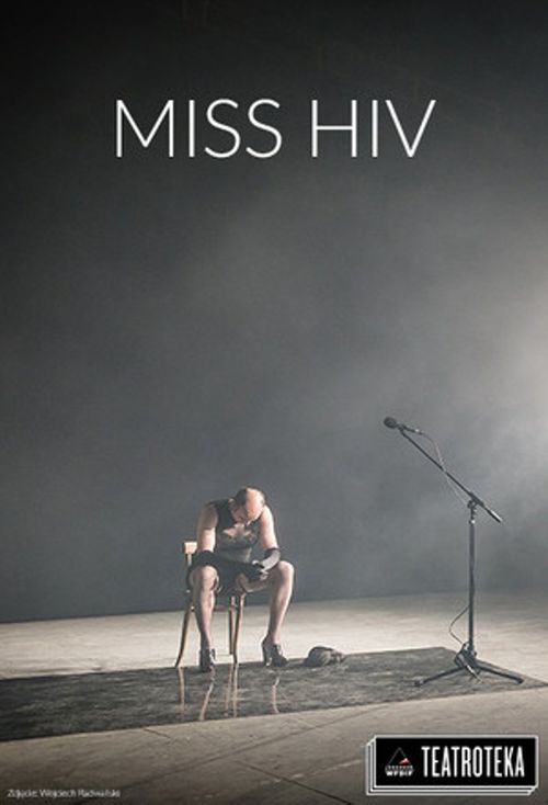 Teatroteka: Miss HIV (2015): Where to Watch and Stream Online | Reelgood