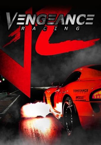 Vengeance Racing (2021): Where to Watch and Stream Online | Reelgood