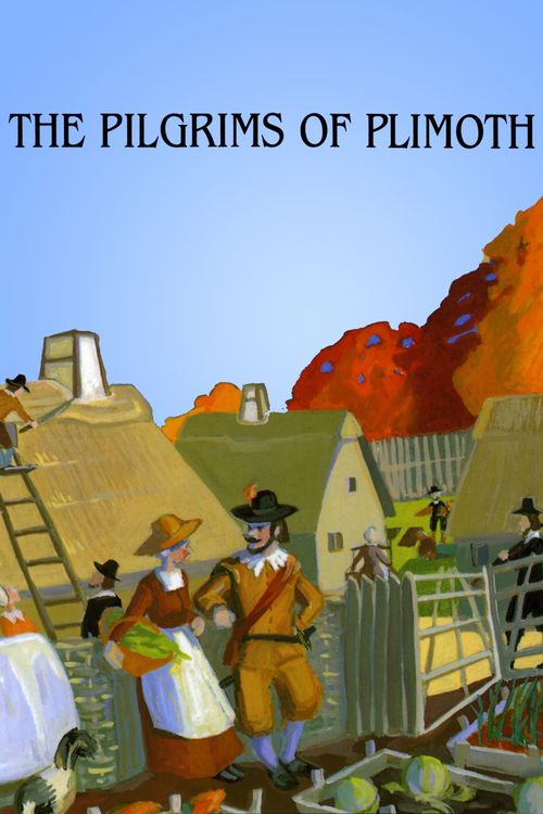 The Pilgrims of Plimoth (1989) - Where to Watch It Streaming Online ...