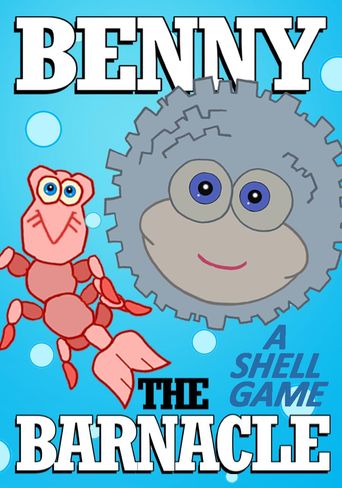 Benny the Barnacle: A Shell Game (2024): Where to Watch and Stream ...