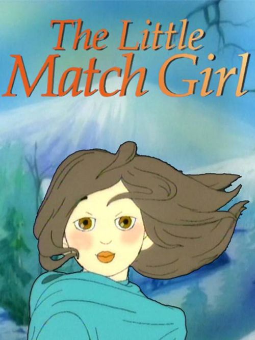 The Little Match Girl (1999) - Where to Watch It Streaming Online ...