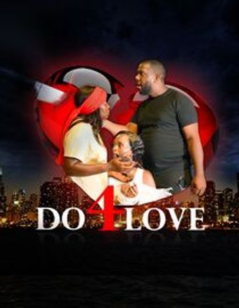 Do 4 Love: Where to Watch and Stream Online | Reelgood