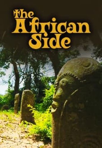 The African Side (2010): Where to Watch and Stream Online | Reelgood