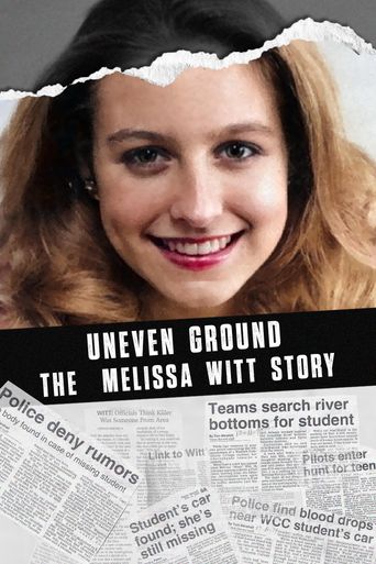 Uneven Ground: The Melissa Witt Story (2023): Where to Watch and Stream ...
