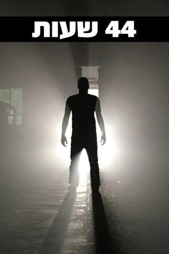 44 Hours 2023 Where To Watch And Stream Online Reelgood