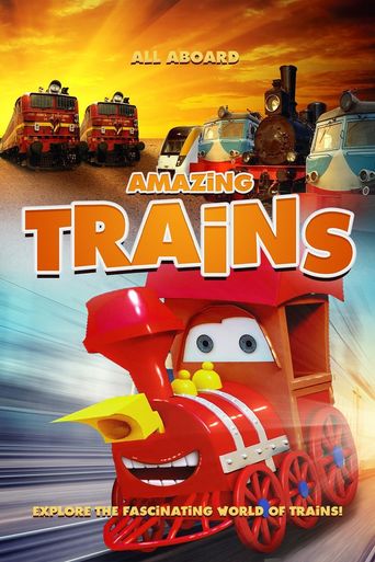 Amazing Trains (2016): Where to Watch and Stream Online | Reelgood