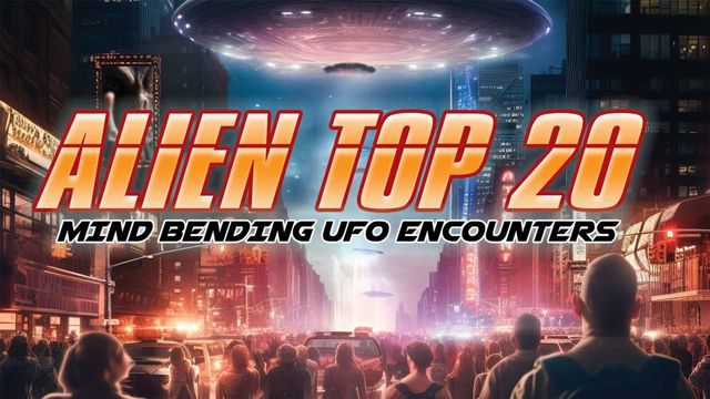 Alien Top 20: Mind Bending UFO Encounters (2024): Where to Watch and ...