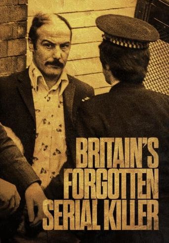 Britain's Forgotten Serial Killer: Trevor Hardy (2018): Where to Watch ...