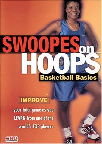 Swoopes on Hoops: Where to Watch and Stream Online | Reelgood