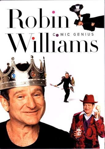Robin Williams: Comic Genius: Where to Watch and Stream Online | Reelgood