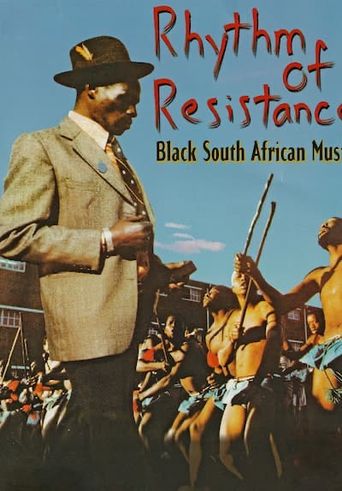 Rhythm of Resistance: Black South African Music (2000): Where to Watch ...