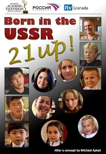 Born in the USSR: 21 Up (2005): Where to Watch and Stream Online | Reelgood