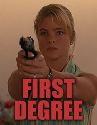 First Degree (1995): Where to Watch and Stream Online | Reelgood