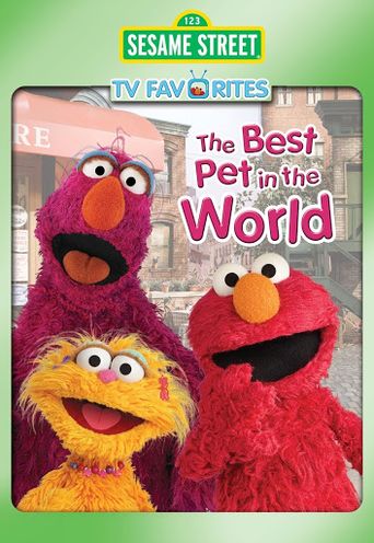 Sesame Street: The Best Pet in the World: Where to Watch and Stream ...