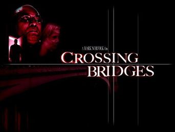 Crossing Bridges (2014): Where to Watch and Stream Online | Reelgood