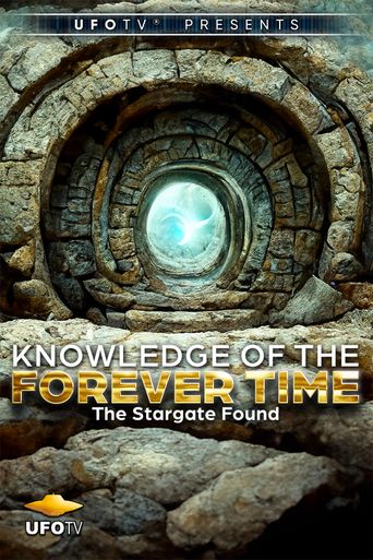 Knowledge of the Forever Time Part 5 - The Stargate Found (2018): Where ...