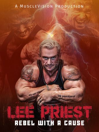 Lee Priest: Rebel with a Cause (2024): Where to Watch and Stream Online ...