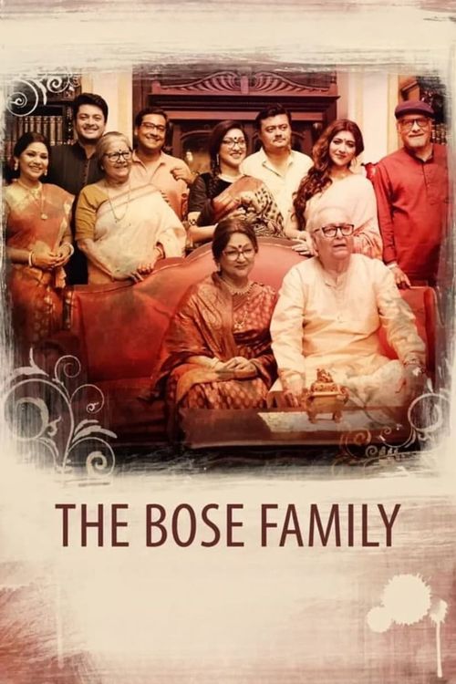 The Bose Family (2019): Where to Watch and Stream Online | Reelgood