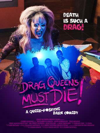 Drag Queens Must Die (2021): Where to Watch and Stream Online | Reelgood