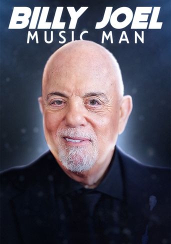 Billy Joel: Music Man (2025): Where to Watch and Stream Online | Reelgood