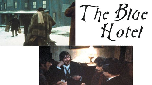 The Blue Hotel (1977): Where to Watch and Stream Online | Reelgood