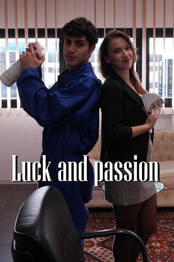 Luck and Passion: Where to Watch and Stream Online | Reelgood