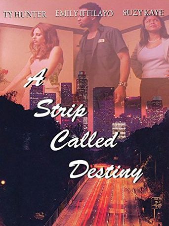 A Strip Called Destiny (2009): Where to Watch and Stream Online | Reelgood