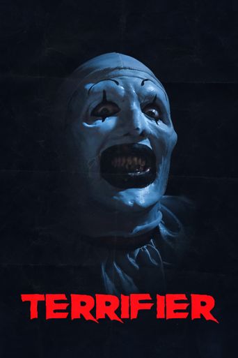 Terrifier (2011): Where to Watch and Stream Online | Reelgood